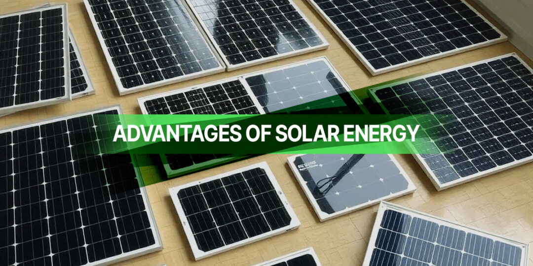 What Are the Advantages of Solar Energy? – Sunbest Solar